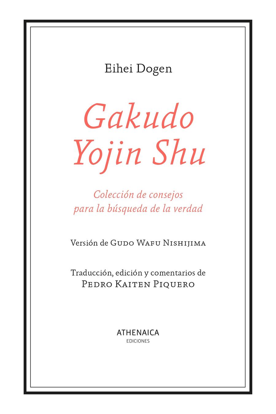 GAKUDO YOJIN SHU [RUSTICA] | DOGEN, EIHEI | Akira Comics - libreria donde comprar comics, juegos ...